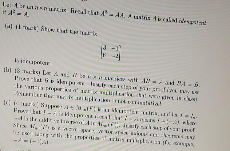 Solved Let A be an nxn matrix. Recall that A² = AA. A matrix | Chegg.com