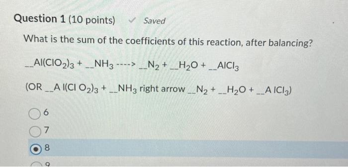 Solved What is the sum of the coefficients of this reaction, | Chegg.com