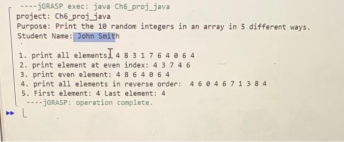 Solved project: Ch6_proj_java Purpose: Print the 10 random | Chegg.com
