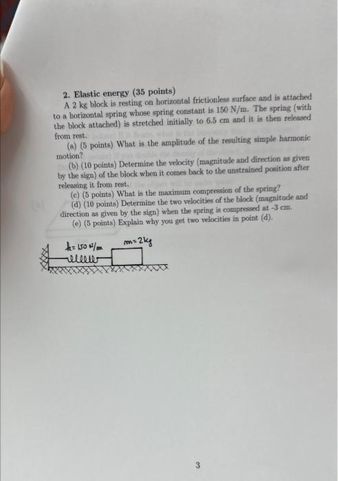Solved 2. Elastic energy (35 points) A 2 kg block is resting | Chegg.com