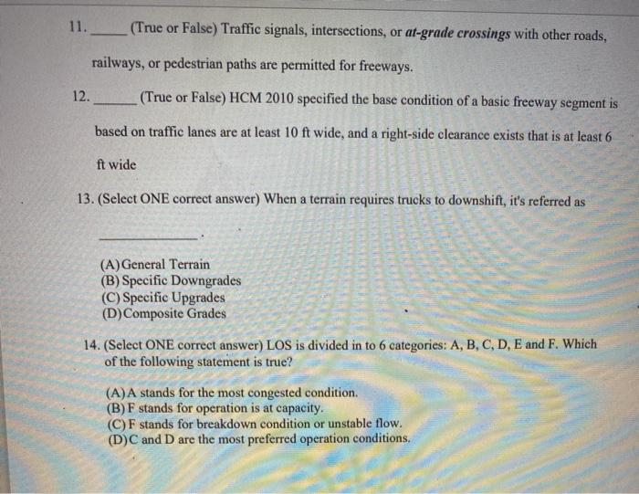 Solved 11. (True or False) Traffic signals, intersections, | Chegg.com