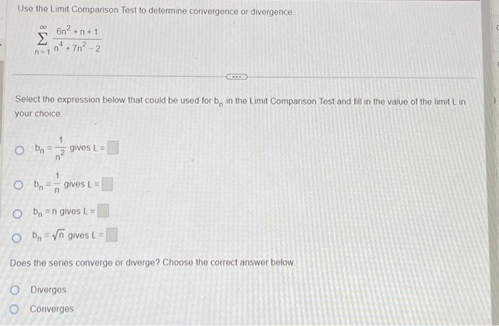 Solved Use The Limit Comparison Test To Determine