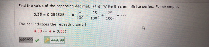Solved Find the value of the repeating decimal. [Hint: Write | Chegg.com