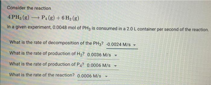 Solved Consider the reaction 4 PH3(g) → P4(g) + 6H2 (8) In a | Chegg.com