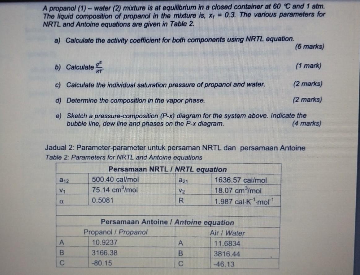 Solved A propanol (1) - water (2) mixture is at equilibrium | Chegg.com