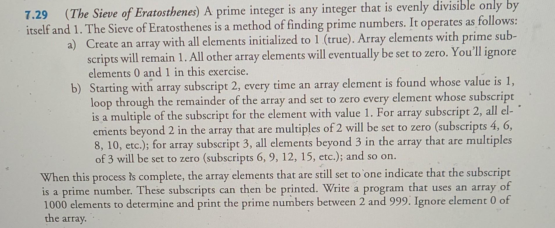 Solved a 7.29 (The Sieve of Eratosthenes) A prime integer is | Chegg.com