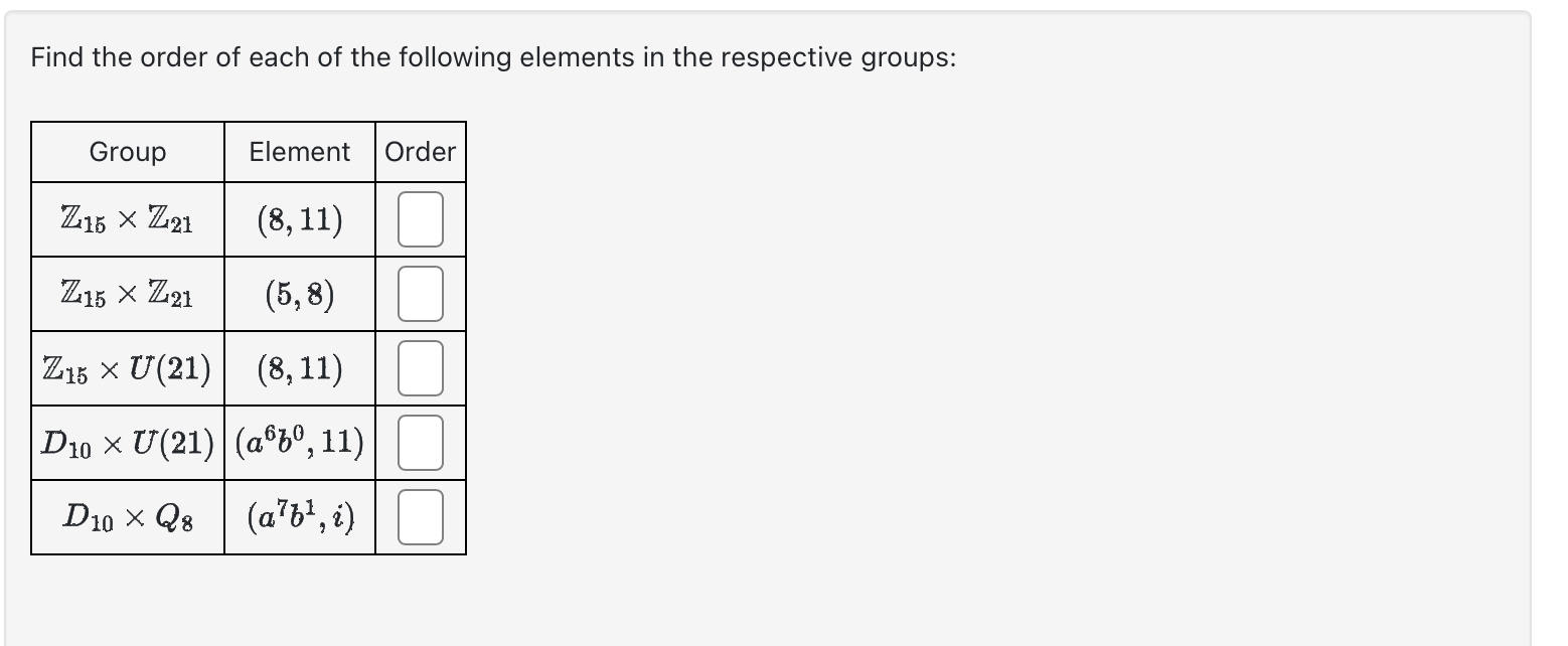 Solved Find the order of each of the following elements in | Chegg.com
