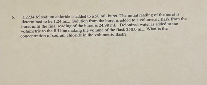 Solved 1.2234 M sodium chloride is added to a 50 mL buret. | Chegg.com