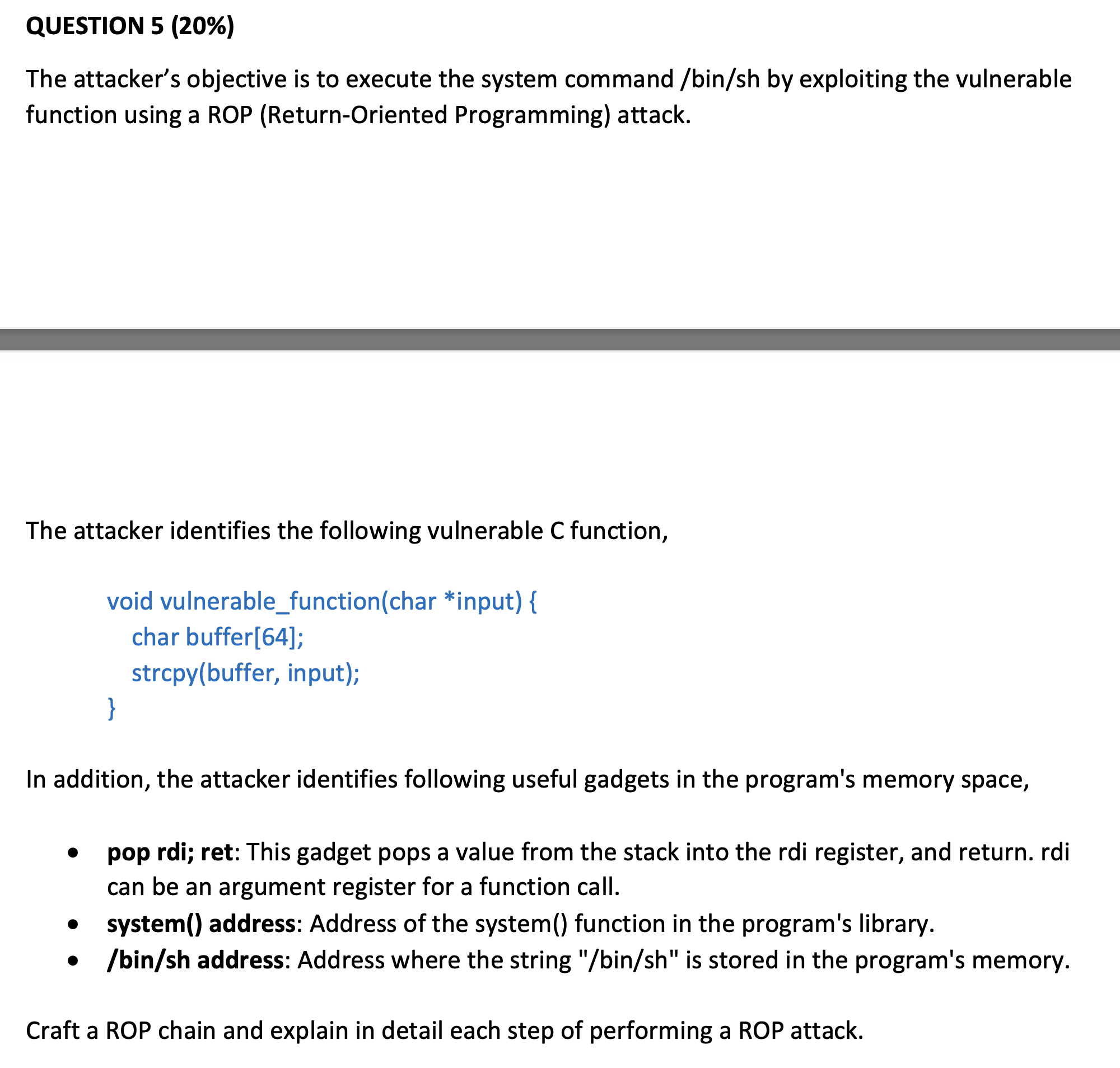 Solved QUESTION 5 (20%)The attacker's objective is to | Chegg.com