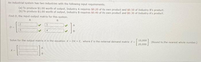 Solved An industrial system has two industries with the | Chegg.com