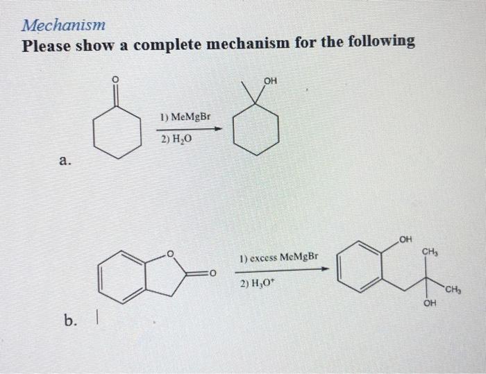 Solved Mechanism Please show a complete mechanism for the | Chegg.com