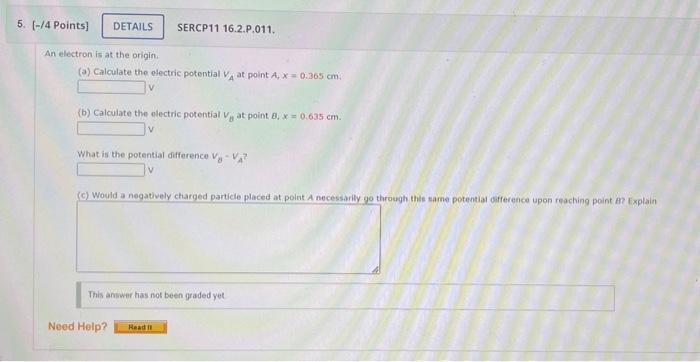 Solved An electron is at the origin. (a) Calculate the | Chegg.com