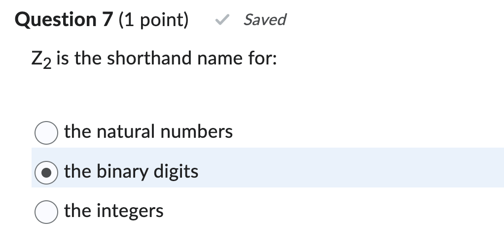 Question 7 (1 ﻿point)Z2 is ﻿the shorthand name | Chegg.com