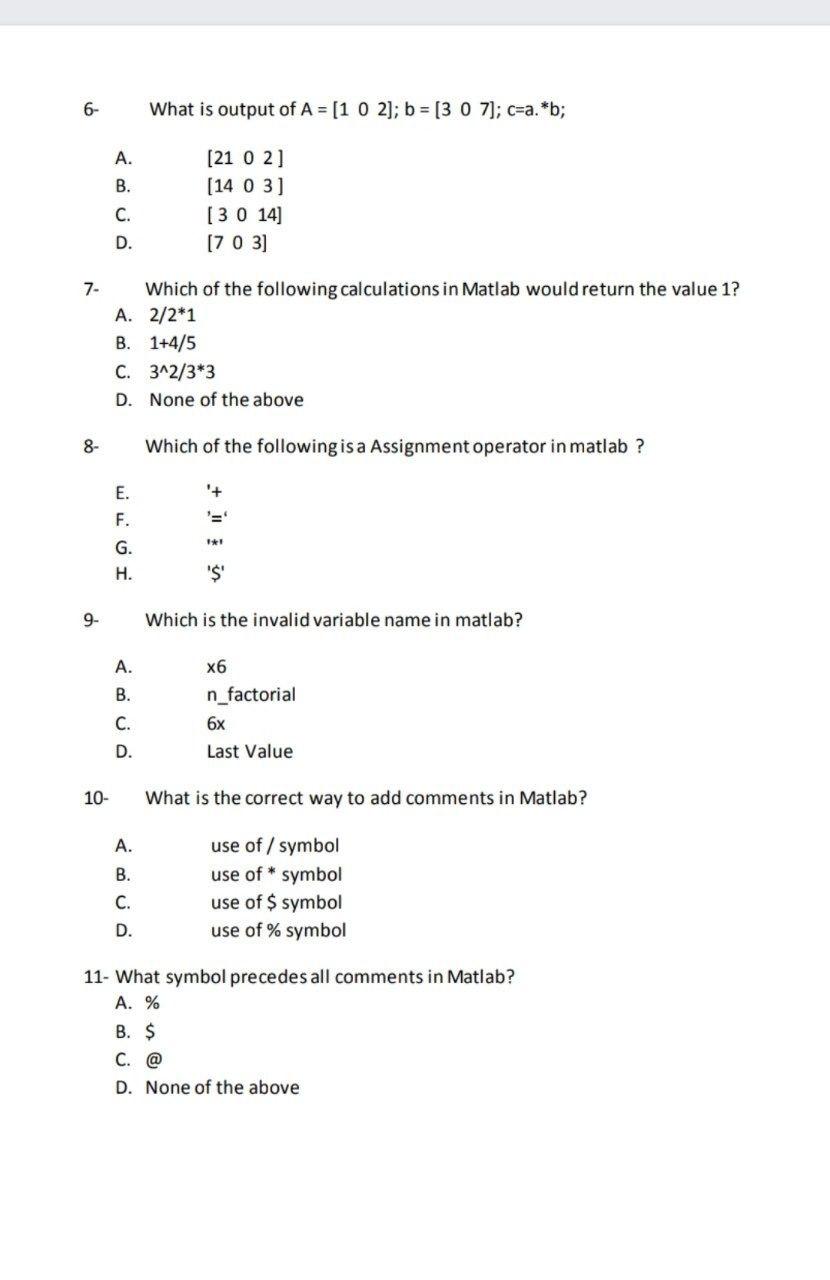 Solved or What is output of A = [1 0 2); b = (3 0 7]; | Chegg.com