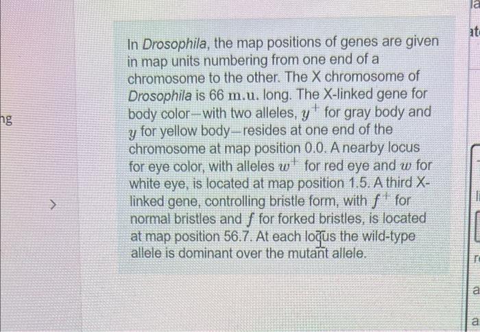 In Drosophila, the map positions of genes are given | Chegg.com