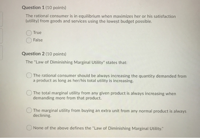 Solved Question 1 (10 points) The rational consumer is in | Chegg.com