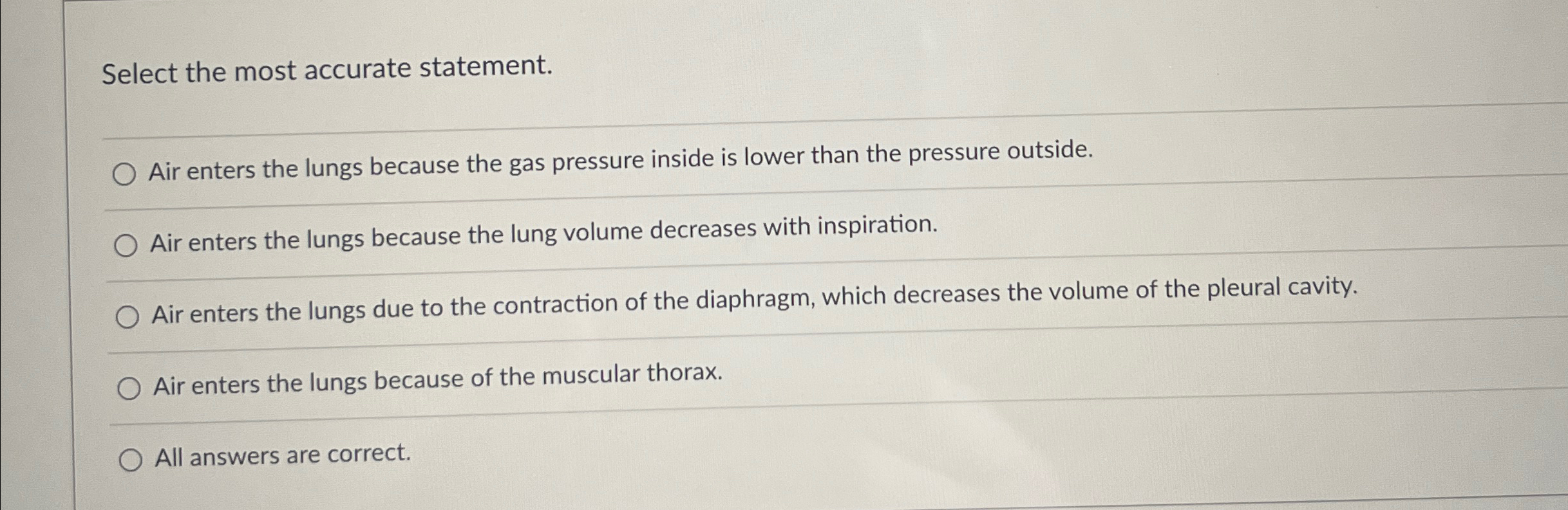 Solved Select the most accurate statement.Air enters the | Chegg.com