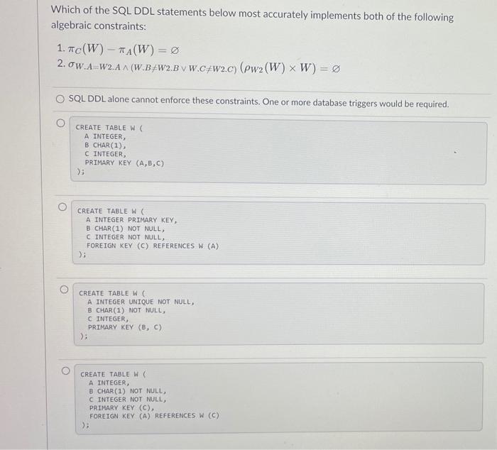 Solved Which of the SQL DDL statements below most accurately | Chegg.com