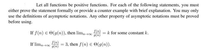 Solved Let all functions be positive functions. For each of | Chegg.com