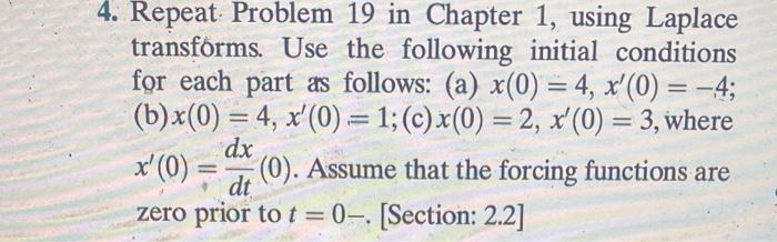 Solved Repeat Problem 19 in Chapter 1 , using Laplace | Chegg.com