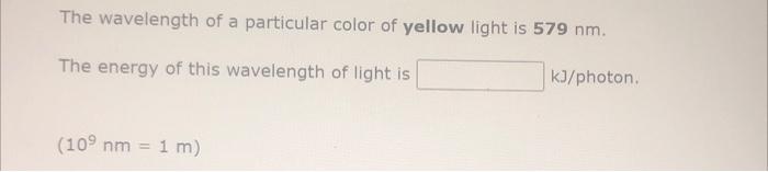 Solved The wavelength of a particular color of yellow light | Chegg.com