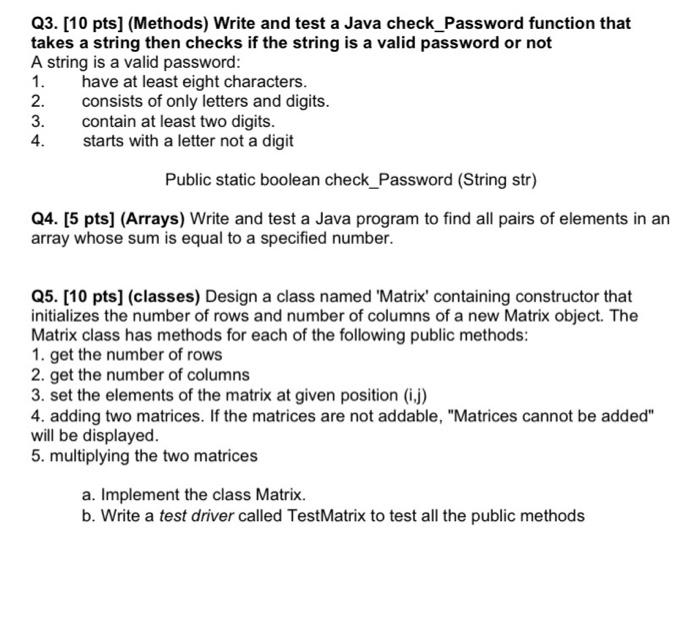Solved Q3. [10 pts] (Methods) Write and test a Java | Chegg.com