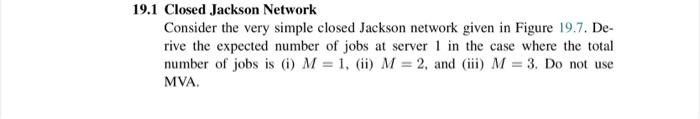 Solved .1 Closed Jackson Network Consider the very simple | Chegg.com