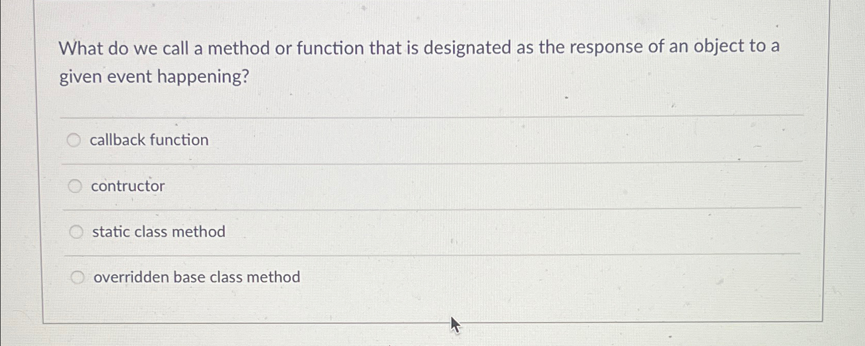 Solved What do we call a method or function that is | Chegg.com