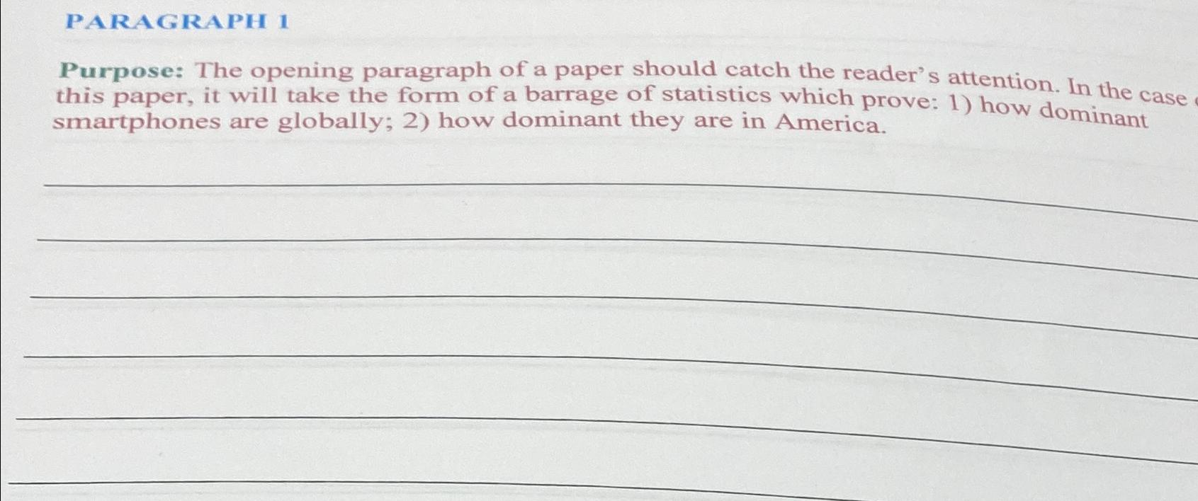 Solved PARAGRAPH 1Purpose: The opening paragraph of a paper | Chegg.com