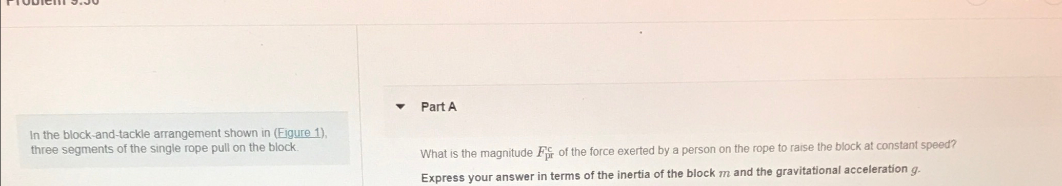 Solved In the block-and-tackle arrangement shown in (Figure | Chegg.com