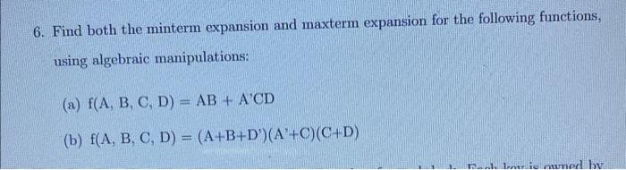 Solved 6. Find both the minterm expansion and maxterm | Chegg.com