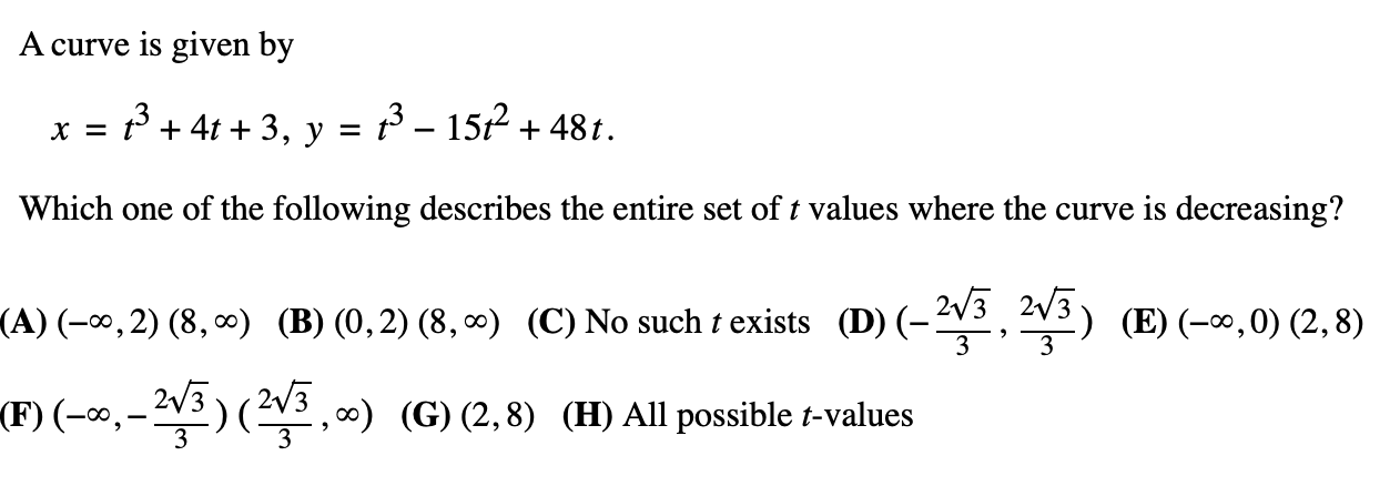 Solved A curve is given byx=t3+4t+3,y=t3-15t2+48t.Which one | Chegg.com