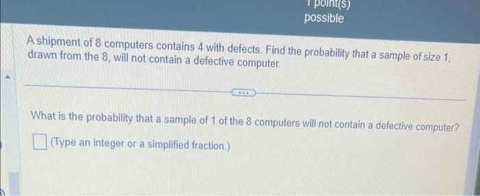 Solved A shipment of 8 computers contains 4 with defects. | Chegg.com