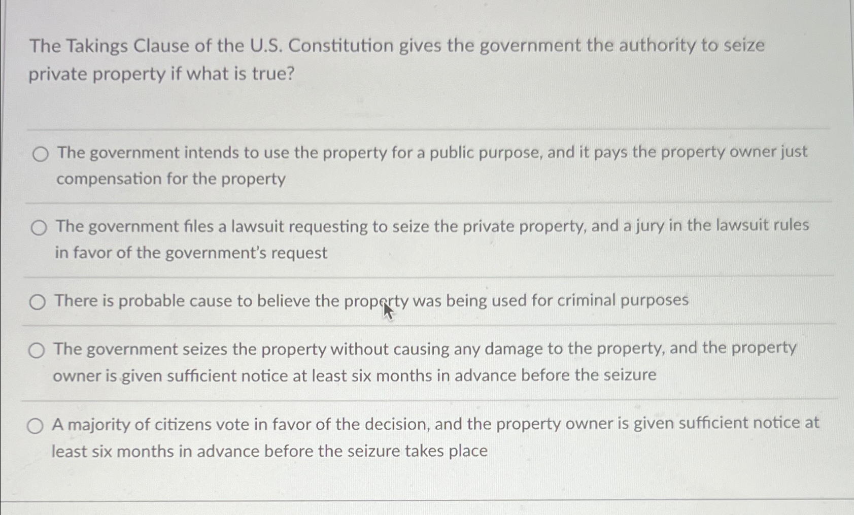Solved The Takings Clause of the U.S. ﻿Constitution gives | Chegg.com