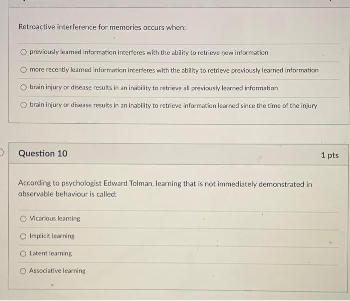 Solved Retroactive interference for memories occurs when: O | Chegg.com