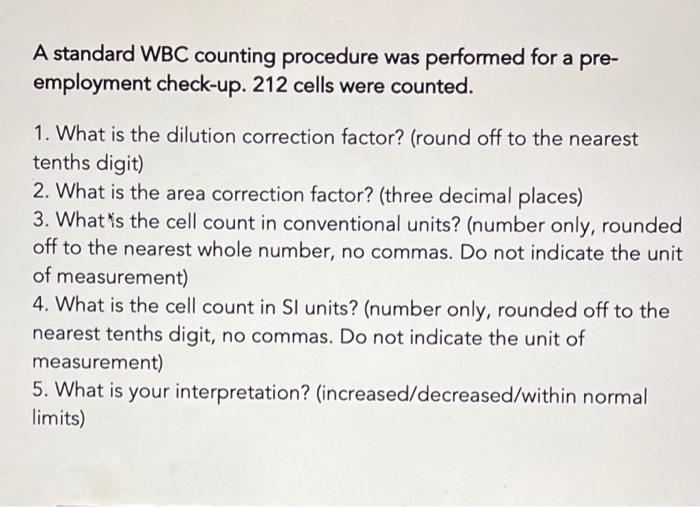 A standard WBC counting procedure was performed for a | Chegg.com