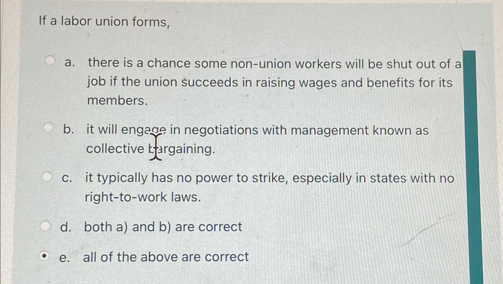 Solved If a labor union forms,a. ﻿there is a chance some | Chegg.com