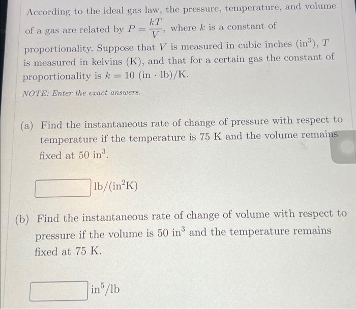 Solved According to the ideal gas law, the pressure, | Chegg.com
