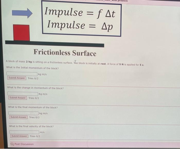 Solved Impulse =fΔt Impulse =Δp Frictionless Surface | Chegg.com