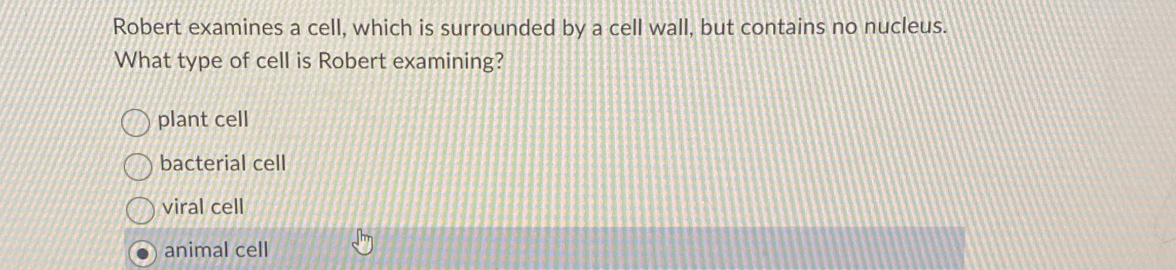 Solved Robert examines a cell, which is surrounded by a cell | Chegg.com