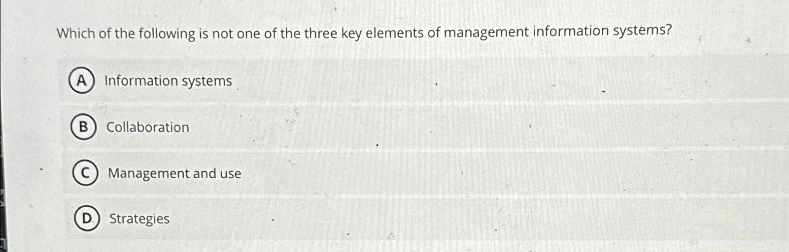 Solved Which of the following is not one of the three key | Chegg.com