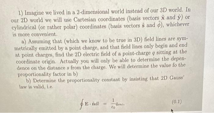 Solved 1) Imagine we lived in a 2-dimensional world instead | Chegg.com