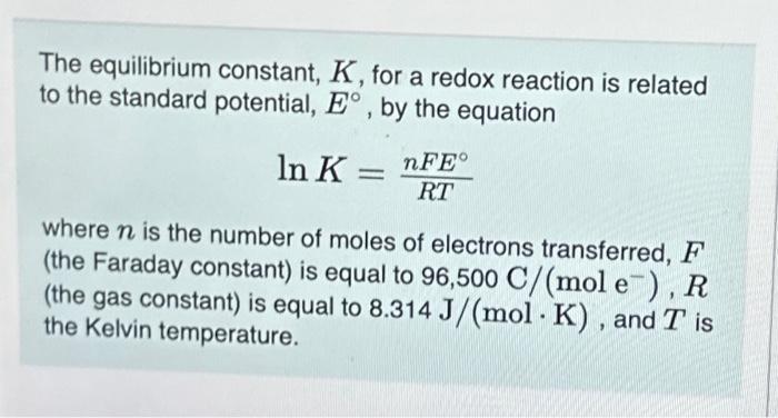 Solved The equilibrium constant, K, for a redox reaction is | Chegg.com