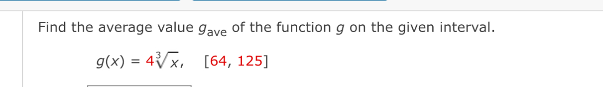 Solved Find the average value gave ﻿of the function g ﻿on | Chegg.com