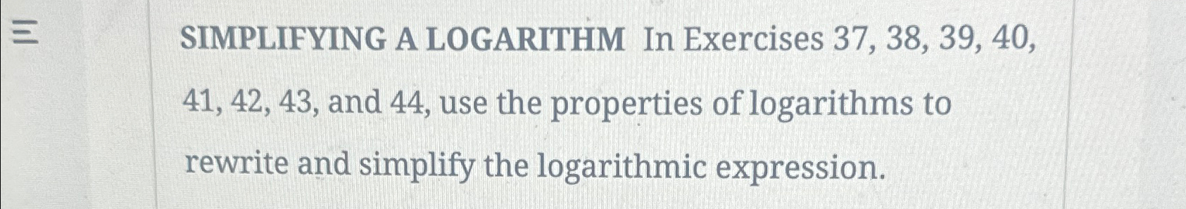 Solved SIMPLIFYING A LOGARITHM In Exercises | Chegg.com