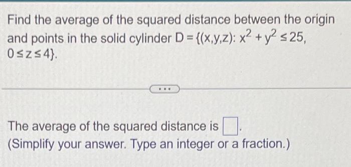 Solved Find the average of the squared distance between the | Chegg.com
