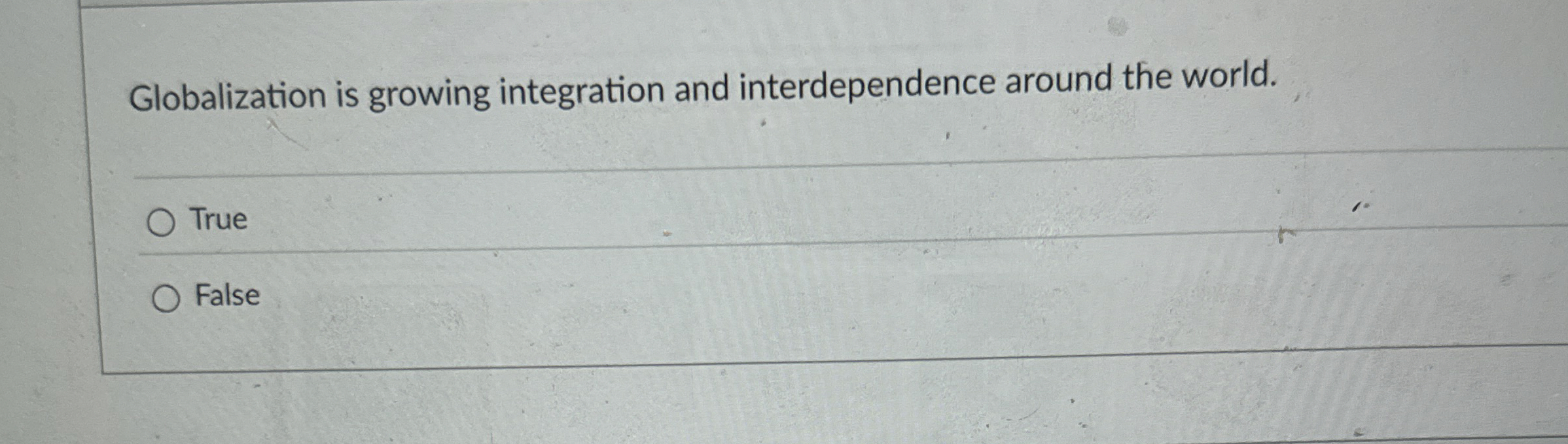 Solved Globalization is growing integration and | Chegg.com