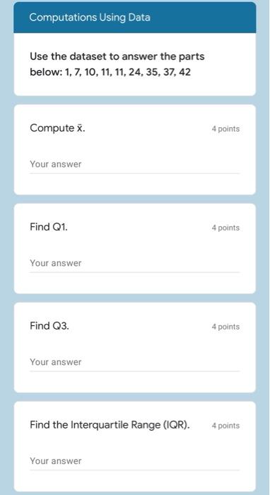 Solved Computations Using Data Use the dataset to answer the | Chegg.com