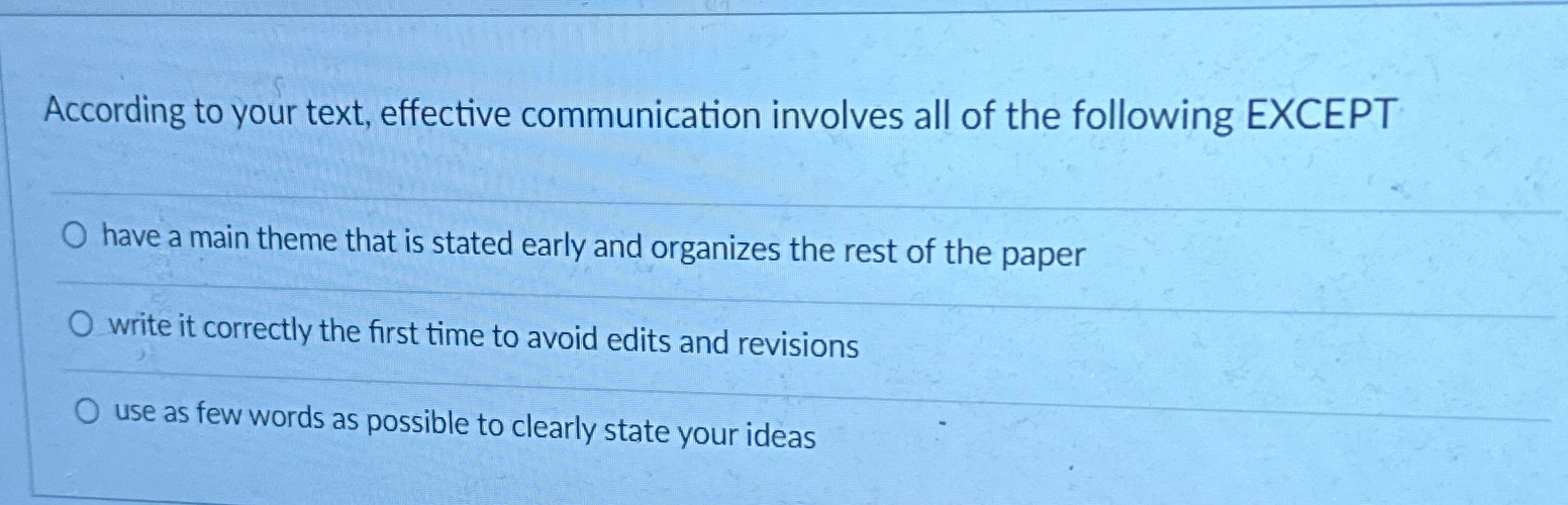 Solved According to your text, effective communication | Chegg.com