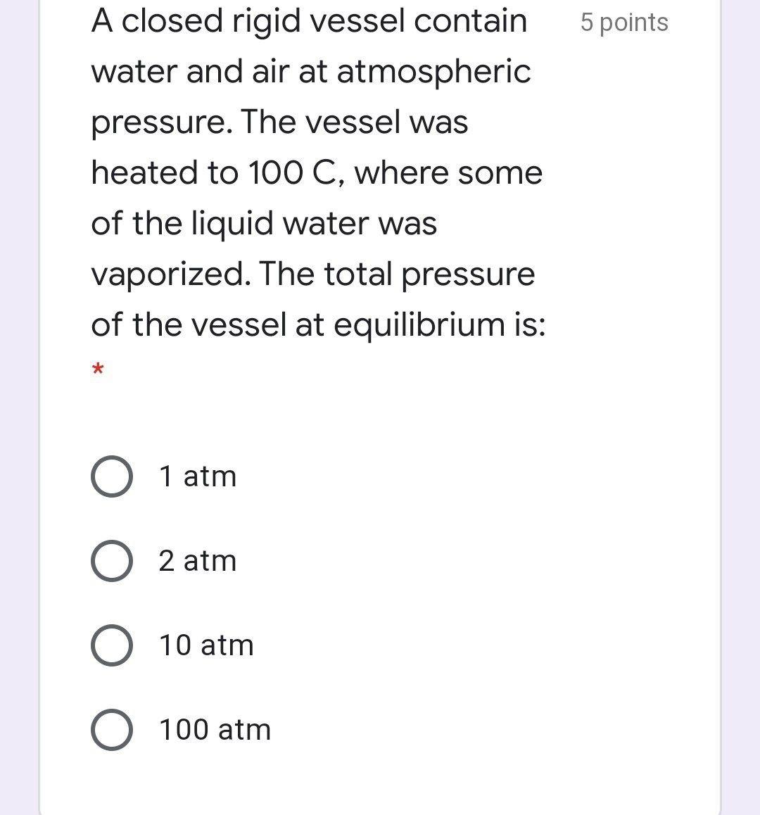 Solved 5 points A closed rigid vessel contain water and air | Chegg.com